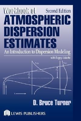 Workbook of Atmospheric Dispersion Estimates: An Introduction to ...
