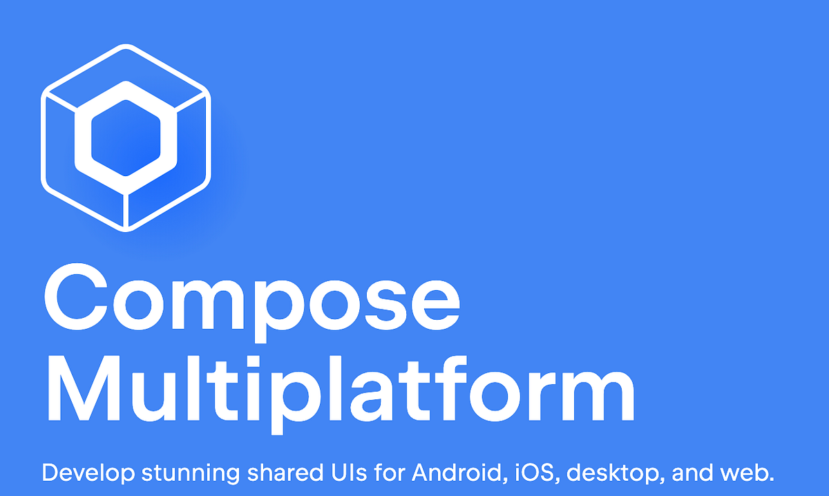 Compose Multiplatform Mobile (“Declarative framework for sharing UIs across multiple platforms ...