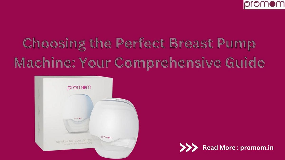 Mastering the Art of Breastfeeding: Top Breast Pump Machines Reviewed ...