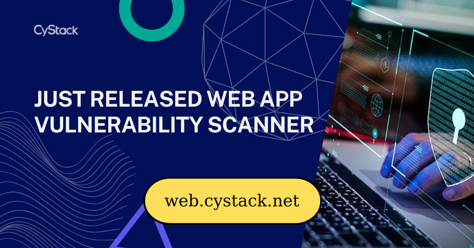 CyStack Web Security officially launched — Security scan and monitoring ...