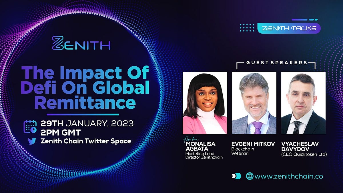 Zenith Talks: The Impact of DeFi on Global Remittance. | by Zenith Chain | Medium