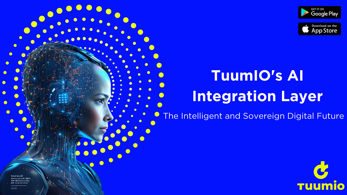 TuumIO’s AI Integration Layer: The Intelligent and Sovereign Digital ...