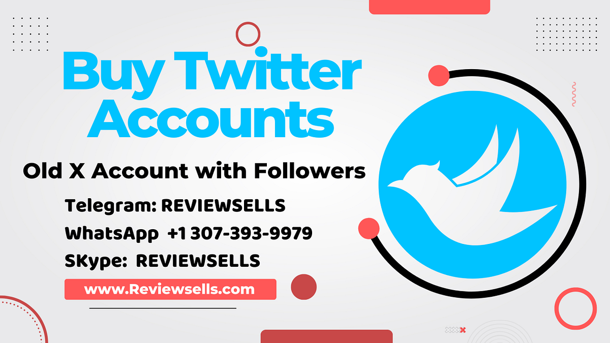 Buy Twitter Account Old: Boost Your Social Presence Now! | by ...