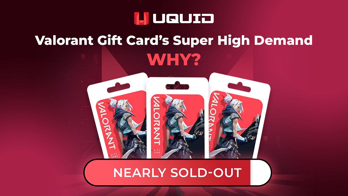 Valorant Gift Cards: Uquid’s Trending Product During Valorant’s Night ...