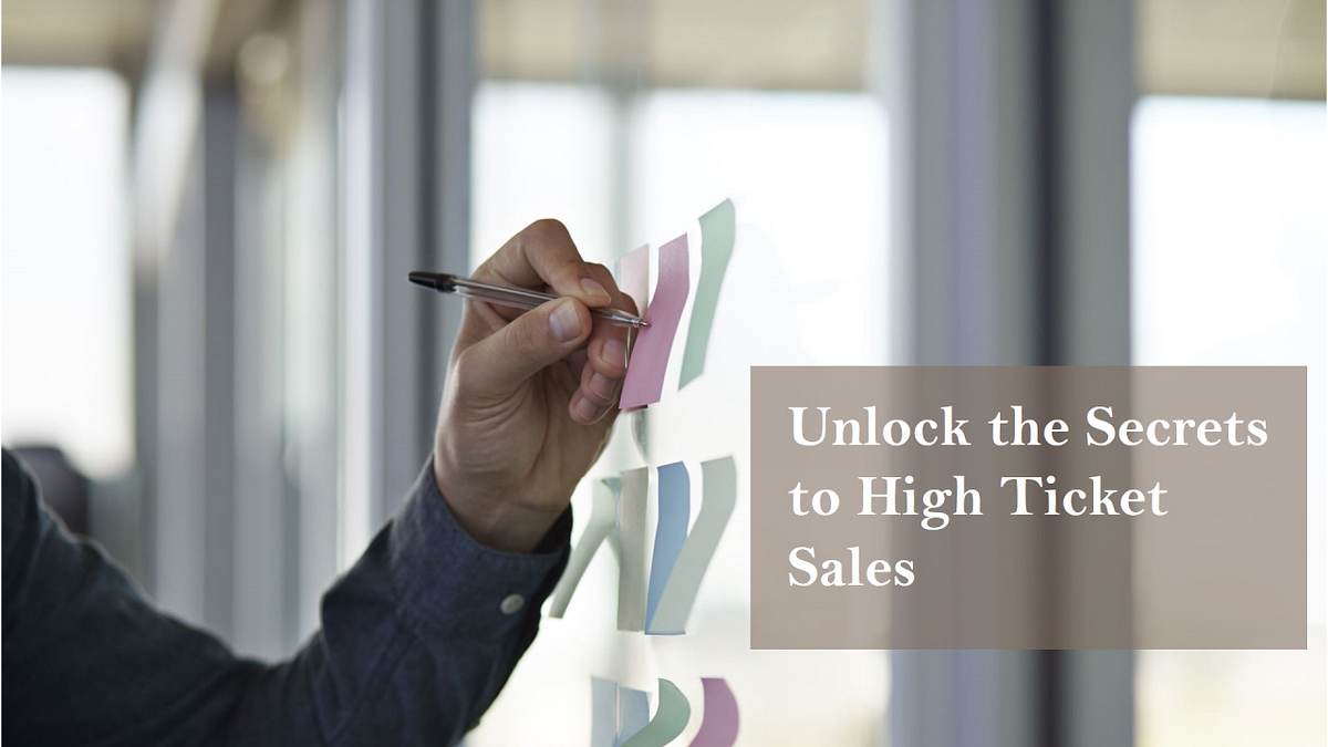 What is High Ticket Sales: Unlocking the Secrets to Big Wins in Your ...