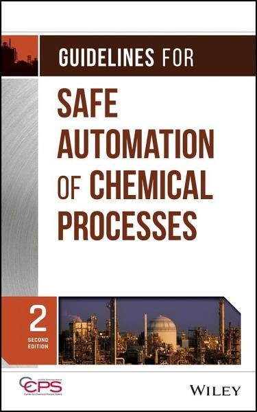 [Download PDF] Guidelines for Safe Automation of Chemical Processes By ...