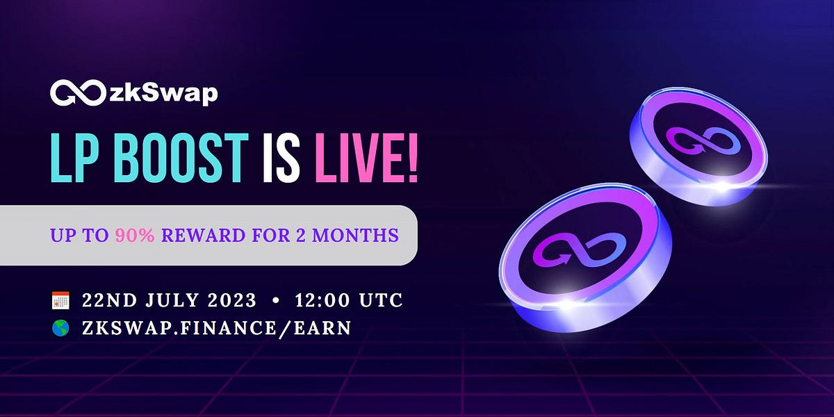LP Boost: a New Earning Pool on zkSwap Finance | by zkSwap Finance | Medium