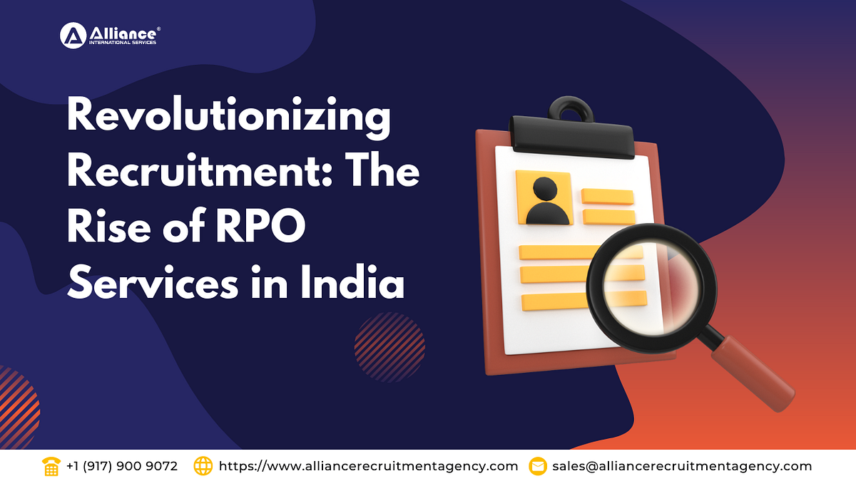 Revolutionizing Recruitment: The Rise of RPO Services in India | by ...