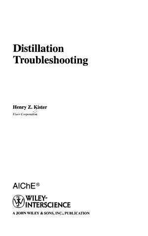 (Download) Distillation Troubleshooting — Henry Z. Kister | by Albert ...