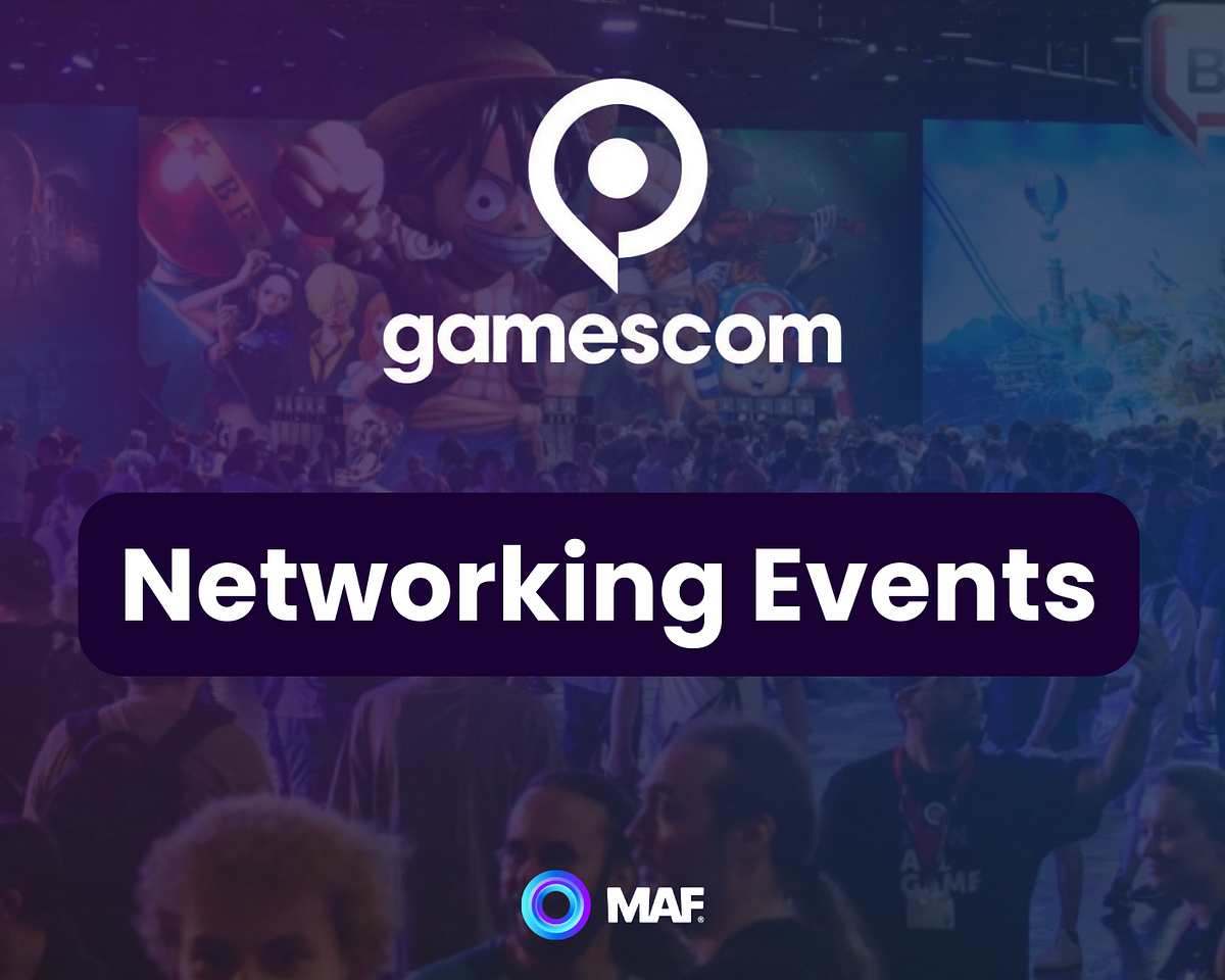 Beyond the Booth: 14 Networking Events During Gamescom | by MAF | MAF Blog | Medium