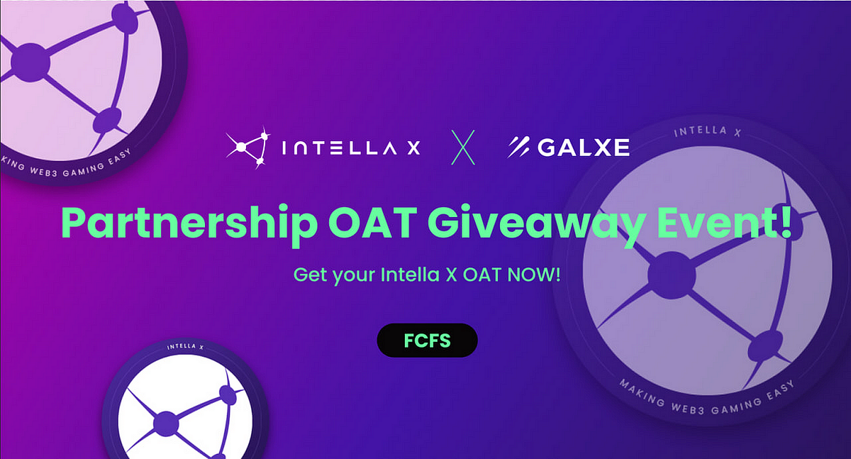Intella X Partners with Galxe and are Celebrating it With an OAT ...