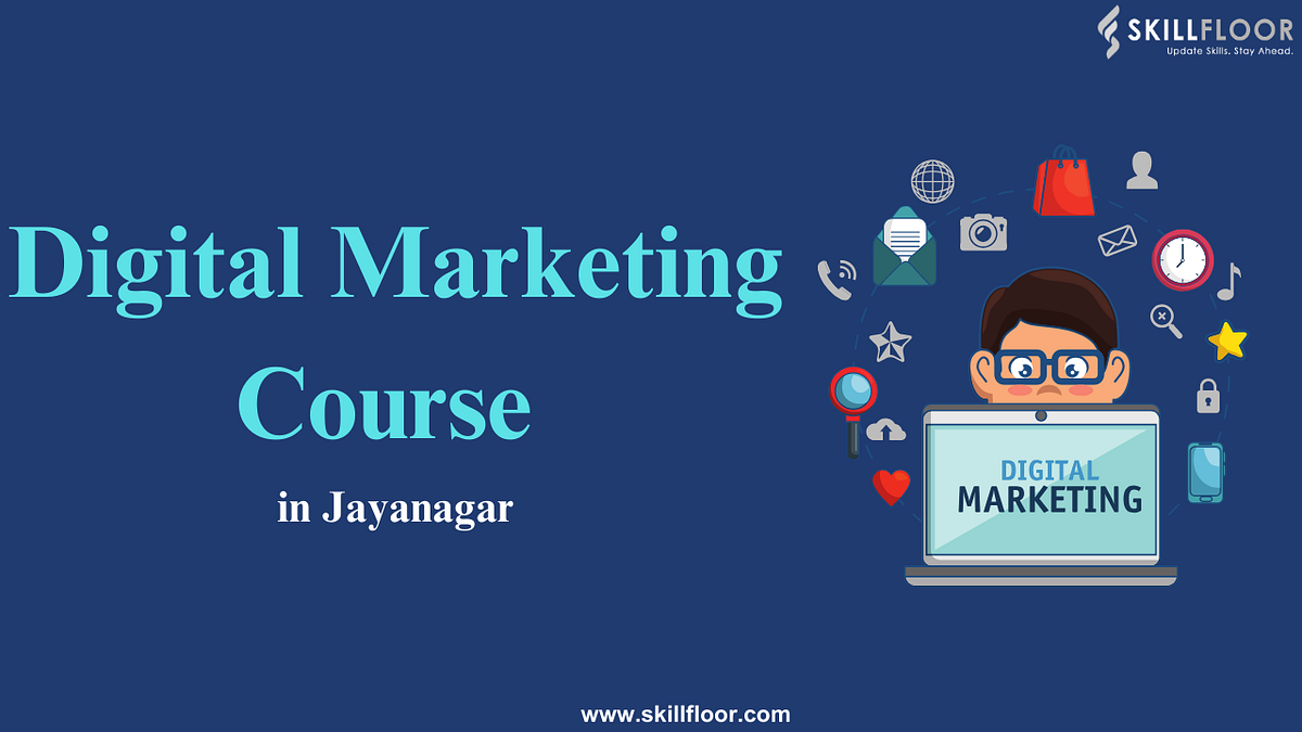 Digital Marketing Course in Jayanagar: Practical Learning | by Yams ...