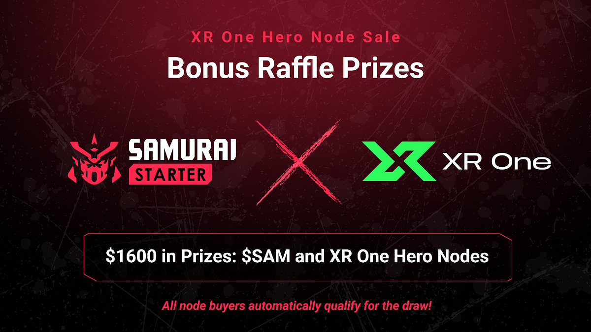 Last Call on XR One Hero Nodes: 24 hours left to secure your $1600 raffle ticket! | by TCC Cal ...