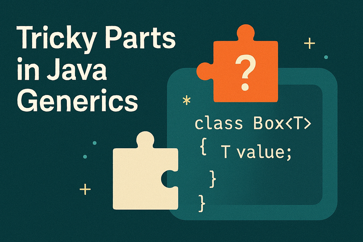 Tricky Parts in Java Generics. Things you need to know to master Java… | by Vinod Madubashana ...