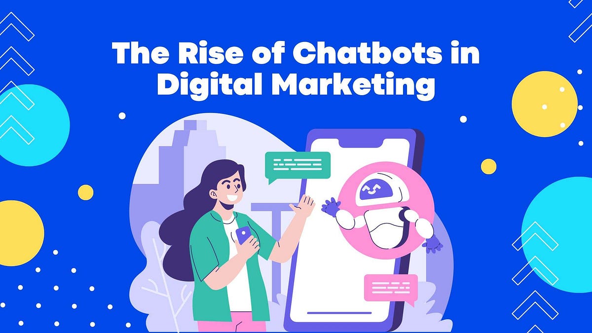 The Rise of Chatbots in Digital Marketing | by Webzguru | Jan, 2024 ...