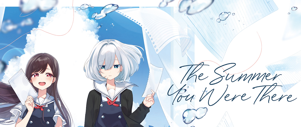 A Bittersweet Love Story — The Summer You Were There Complete Series ...