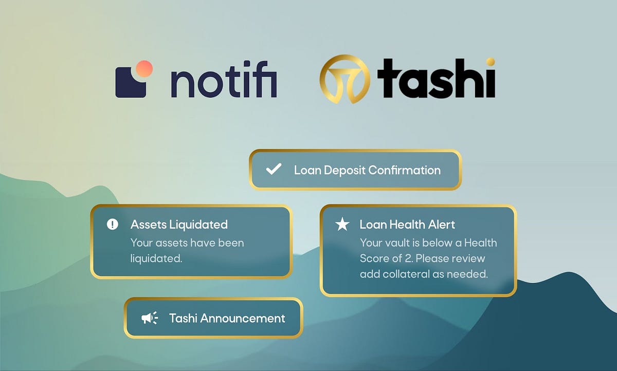 Real-Time Alerts for Decentralized Lending: Notifi Teams Up with Tashi ...