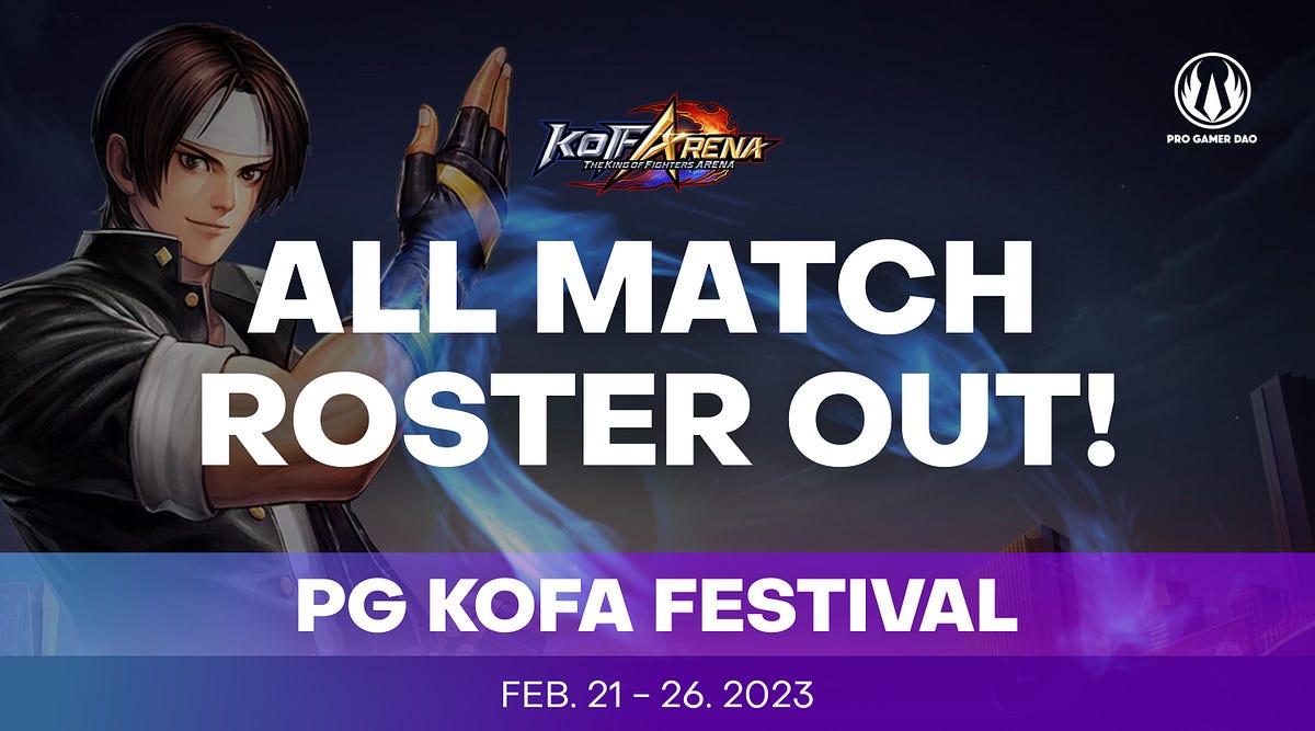 KOFA Roster and Participation Guide | by Pro Gamer DAO | Pro Gamer DAO ...