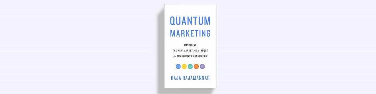 Quantum Marketing Book: What I Learned | by Suchandra Adhikary | Medium