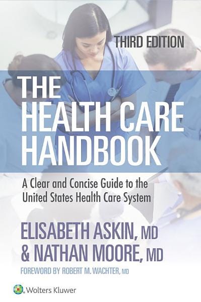 The Health Care Handbook: A Clear and Concise Guide to the United ...