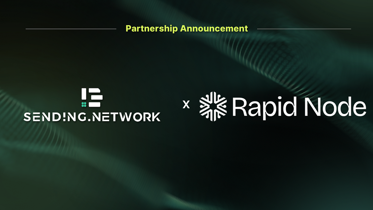 SendingNetwork partners with RapidNode to revolutionize Node Management in Web3 | by Sending ...