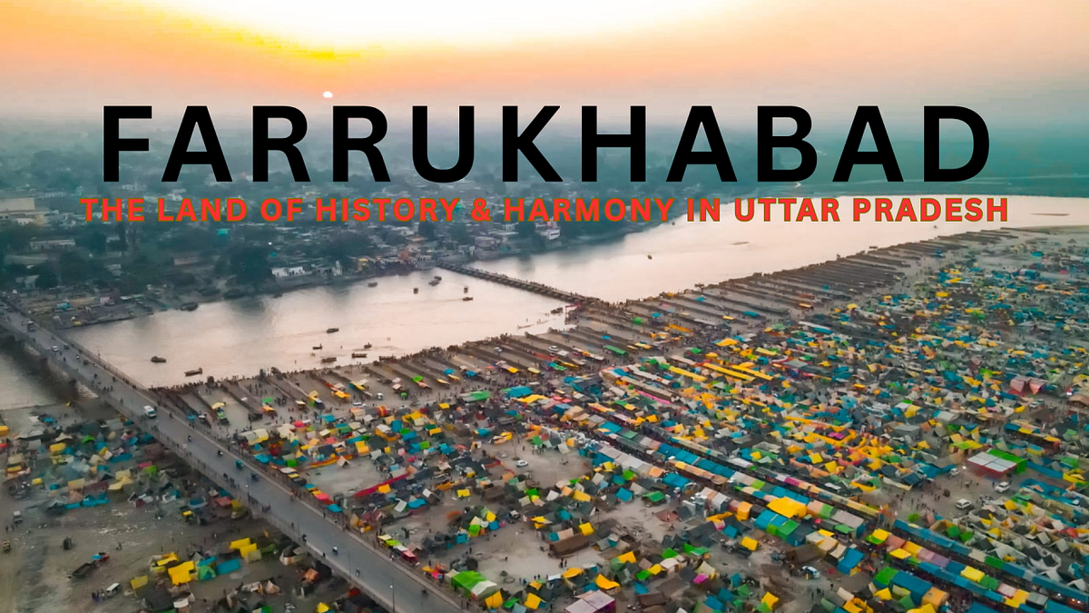 Farrukhabad:The Land of History & Harmony in Uttar Pradesh(343/788 ...