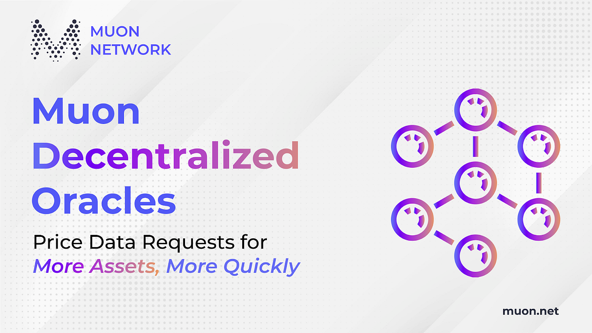 Muon: A Superior Decentralized Oracle for Next-Generation Price Feeds ...