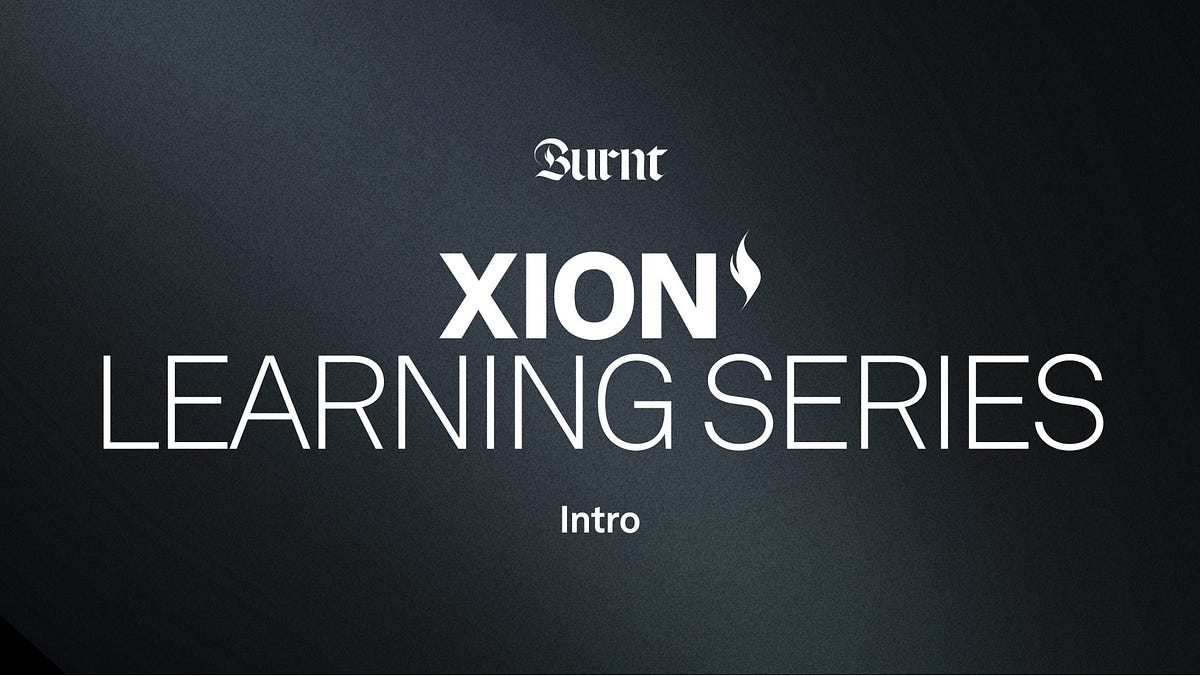 XION 学习系列：介绍 - Xion China - Medium