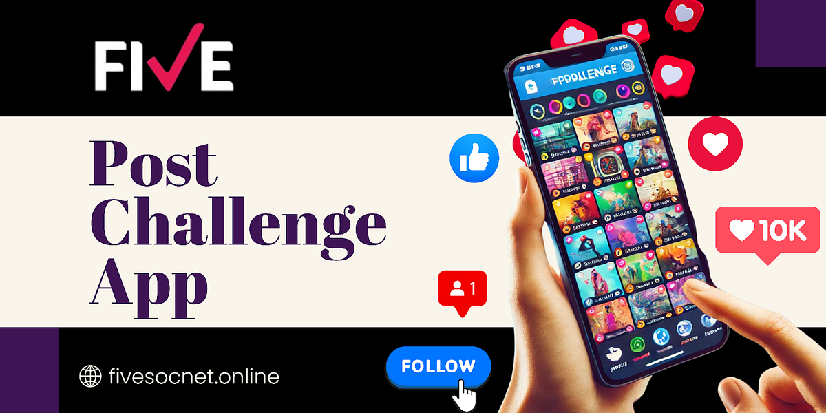 How Post Challenge Apps Are Transforming Social Media Engagement | by ...