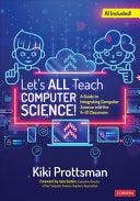 Download Let′s All Teach Computer Science!: A Guide to Integrating ...