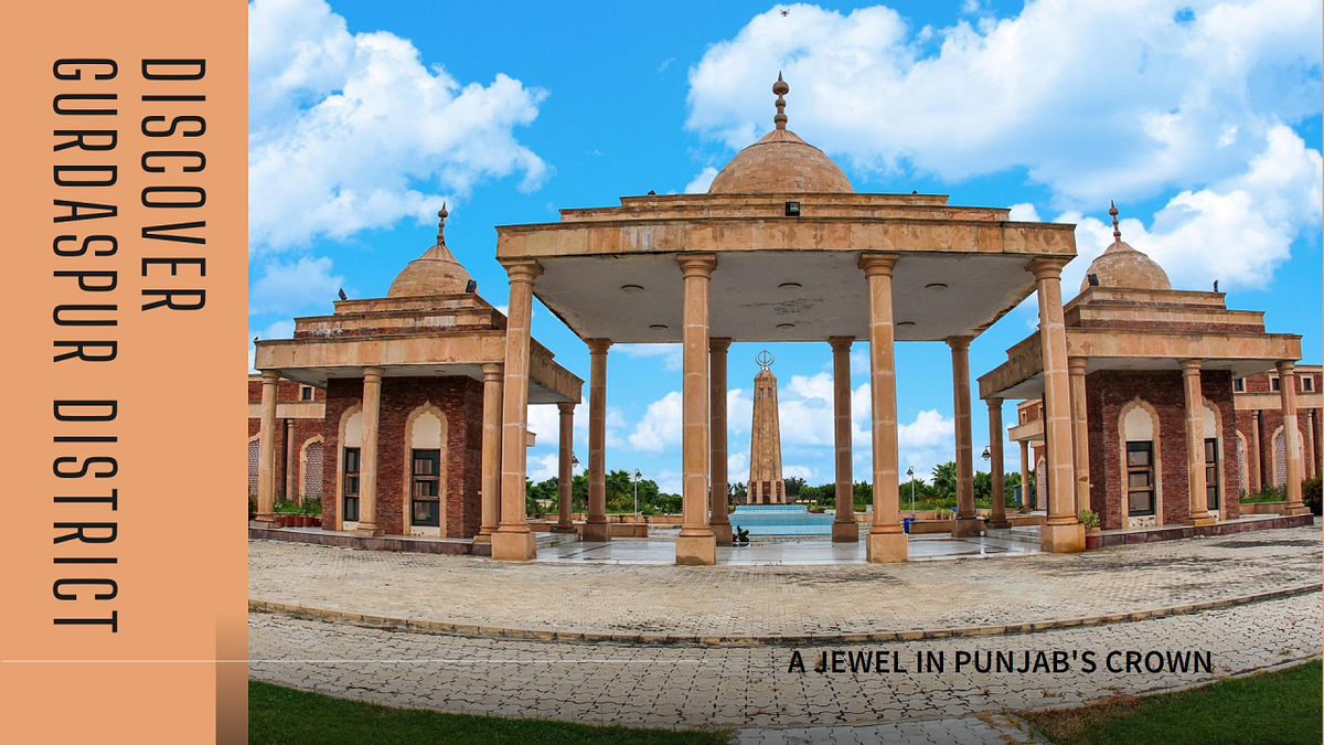 Discover the Wonders of Gurdaspur District : A Jewel in Punjab’s Crown ...