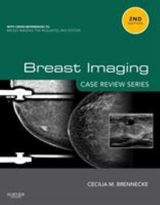 (Download) Breast Imaging (Case Review Series) By Cecilia M Brennecke MD - Chryste Judsen - Medium