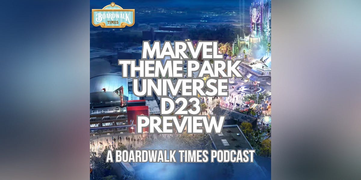 Marvel Theme Park Universe: D23 Preview | Boardwalk Times Multiverse of ...