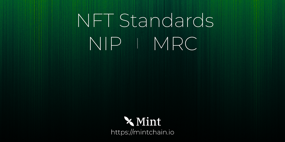 Mint Blockchain: Driving NFT Standards Innovation to Foster NFT Mass ...