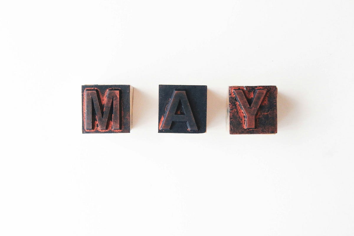 An Acrostic Poem About May | Poem - Emily Begin - Medium