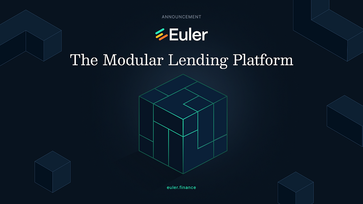 Euler v2: The Modular Lending Platform | by Michael Bentley | Euler Labs | Medium