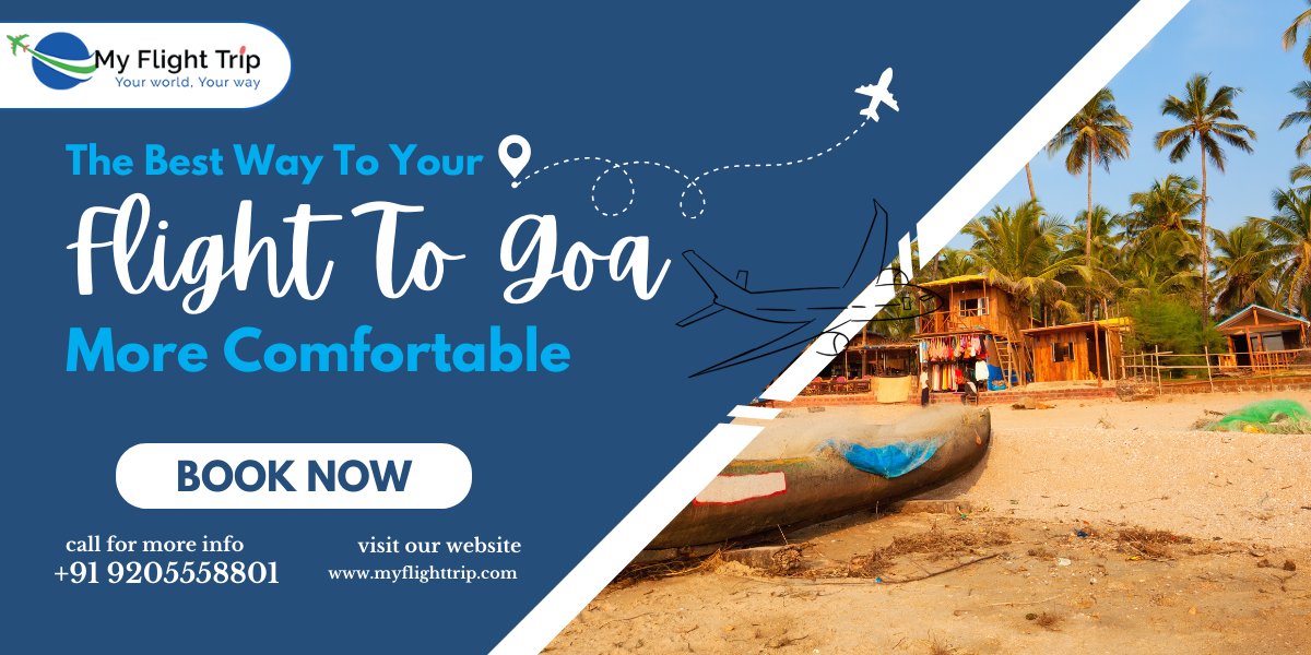 The Best Way To Your Flight To Goa More Comfortable | by My Flight Trip ...