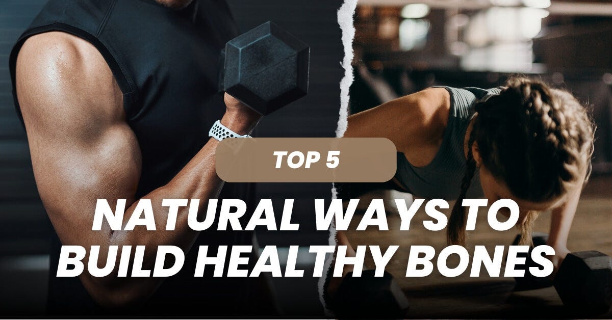 5 Natural Ways to Build Healthy Bones | by Adnankhan | Mar, 2024 | Medium