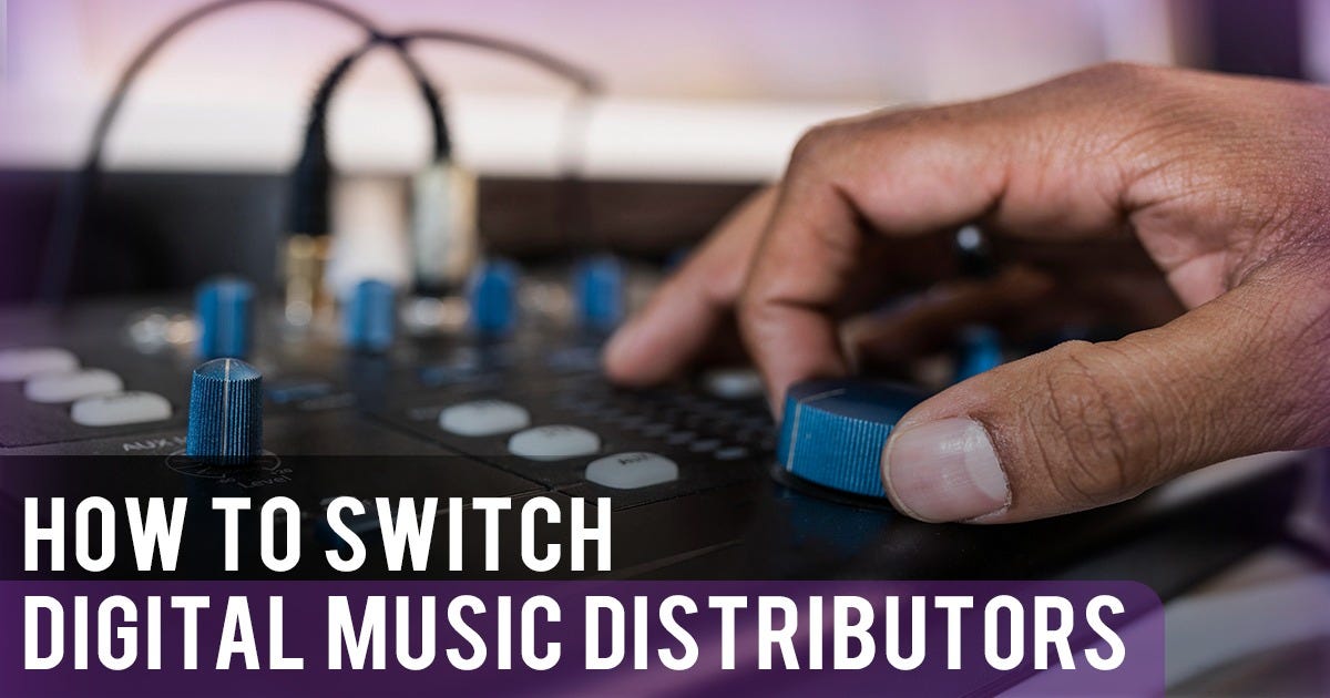HOW TO SWITCH DIGITAL MUSIC DISTRIBUTORS | by mix recording | Medium