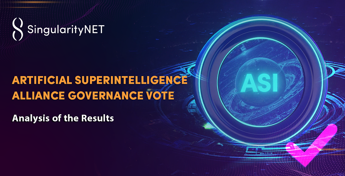 Artificial Superintelligence Alliance Governance Vote — Analysis of the SingularityNET Results ...