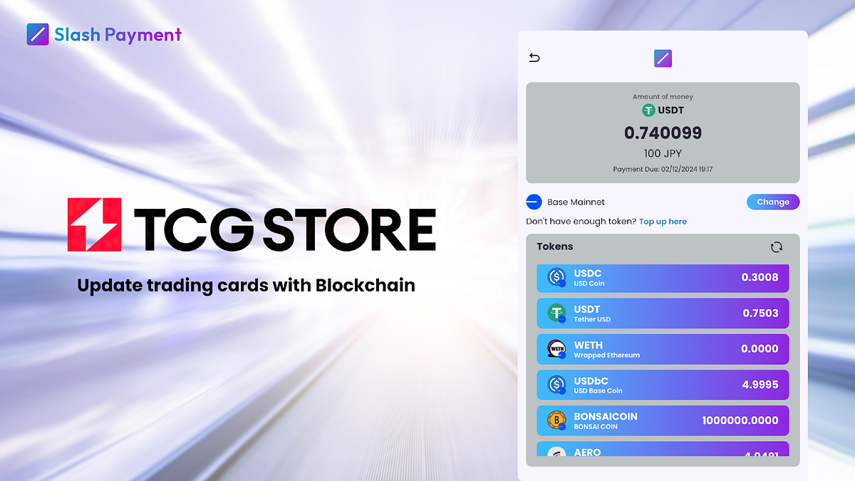 Slash Payment Now Integrated into Trading Card × RWA Service “TCG STORE ...