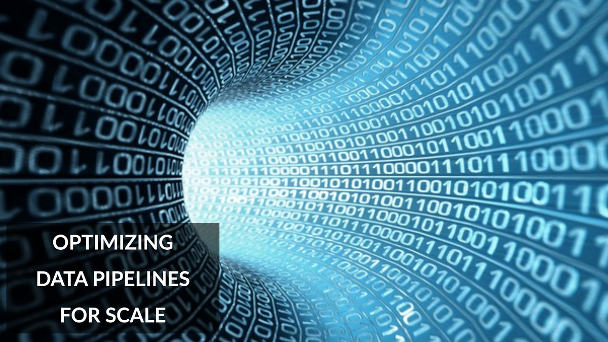 Optimizing Data Pipelines for Scale | by Amit Khullar | Medium