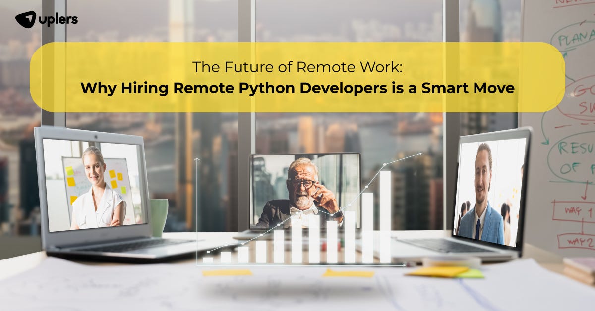 The Future of Remote Work: Why Hiring Remote Python Developers is a ...