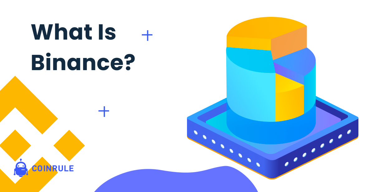 What Is Binance — A Whole Crypto Ecosystem Behind The Exchange | by Defne Ergin | Coinrule | Medium