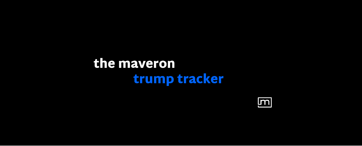 The Maveron Trump Tracker. By Jason Stoffer and Simran Suri | by ...