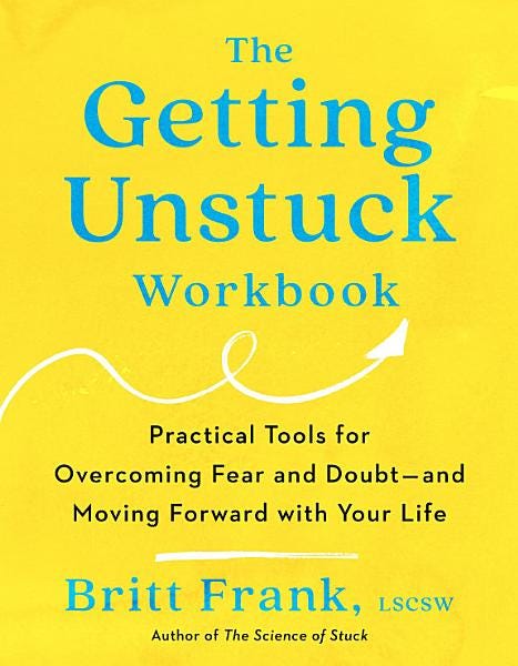 EBOOK The Getting Unstuck Workbook: Practical Tools for Overcoming Fear ...