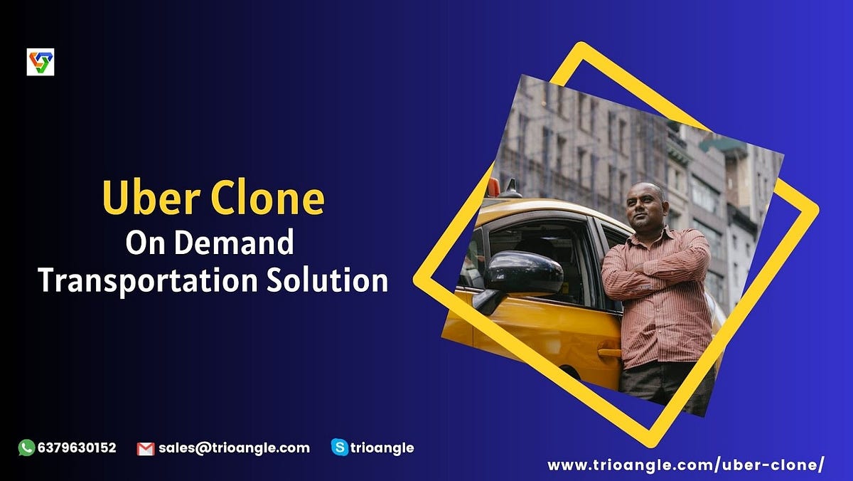 Uber clone-On Demand Transportation Solution | by Merrygomez | Medium