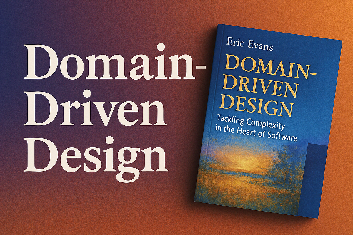Domain Driven Design: A Practical Guide to Building Better Software ...