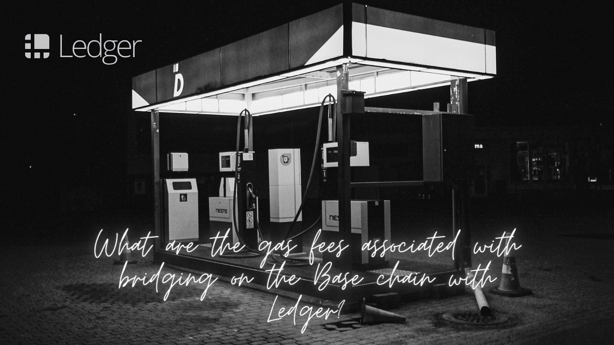 What are the gas fees associated with bridging on the Base chain with ...