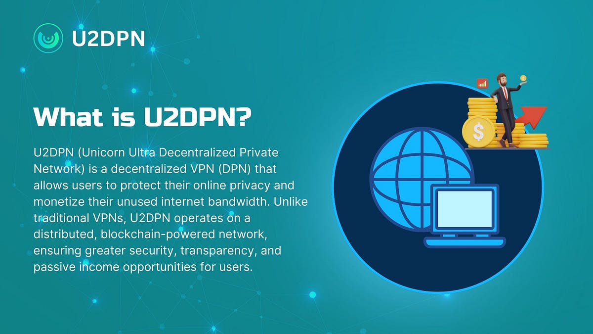 The Future of Online Privacy: How U2DPN is Redefining VPN Technology | by Gebidan | Feb, 2025 ...